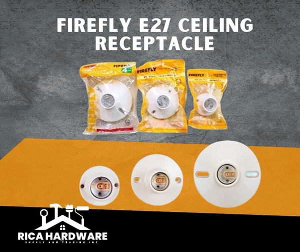 FIREFLY E27 CEILING RECEPTACLE – Rica Hardware Supply And Trading Inc.