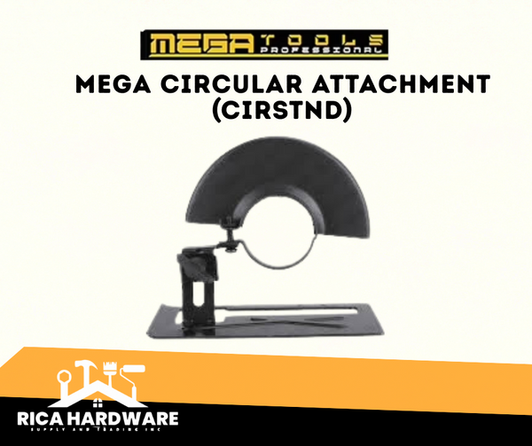 MEGA CIRCULAR ATTACHMENT (CIRSTND) – Rica Hardware Supply And Trading Inc.