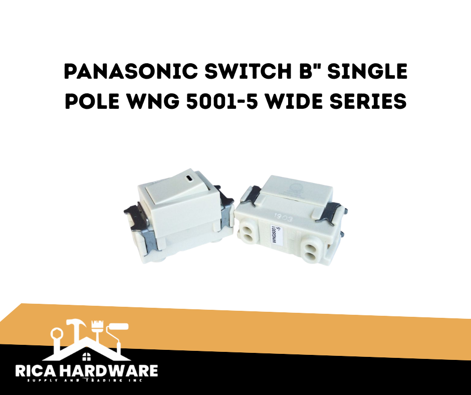 PANASONIC SWITCH B" SINGLE POLE WNG 5001-5 WIDE SERIES – Rica Hardware ...