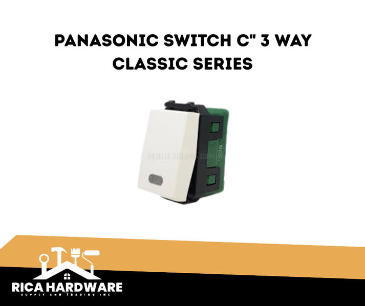 PANASONIC SWITCH C" 3 WAY CLASSIC SERIES – Rica Hardware Supply And ...