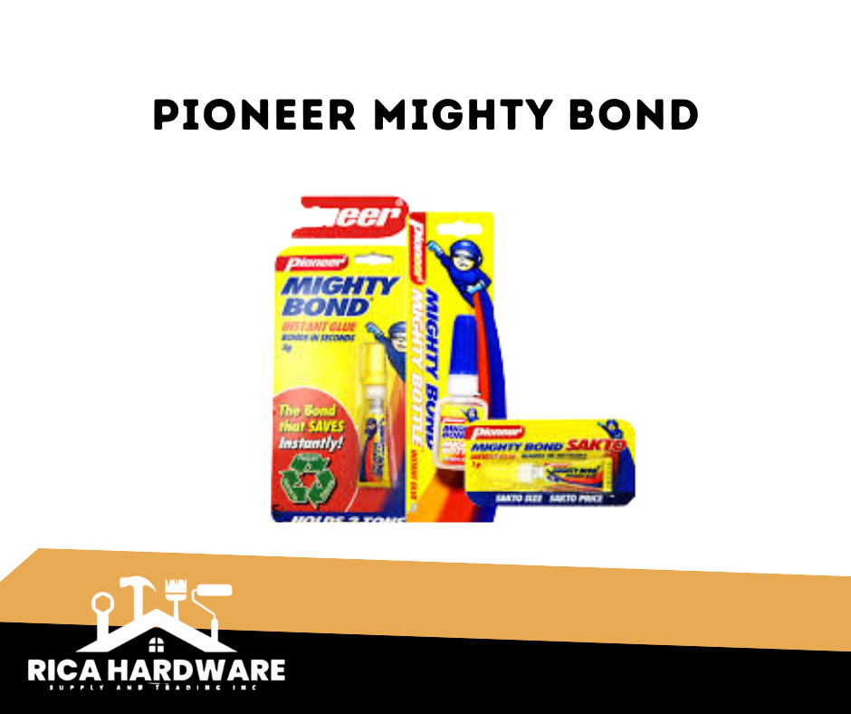 PIONEER MIGHTY BOND 3G – Rica Hardware Supply And Trading Inc.