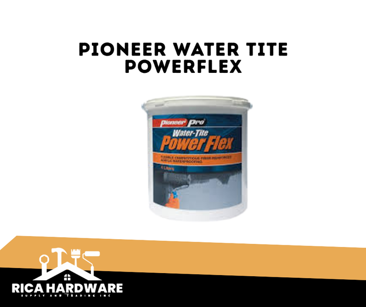 PIONEER WATER TITE POWERFLEX 4L – Rica Hardware Supply And Trading Inc.