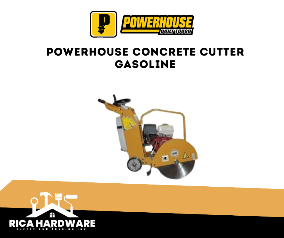 POWERHOUSE CONCRETE CUTTER GASOLINE – Rica Hardware Supply And Trading Inc.