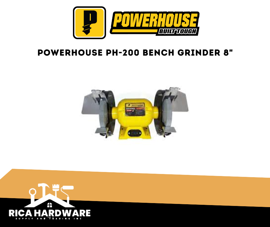 POWERHOUSE PH-200 BENCH GRINDER 8" – Rica Hardware Supply And Trading Inc.