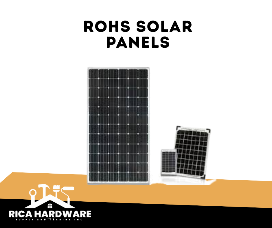 ROHS SOLAR PANELS – Rica Hardware Supply And Trading Inc.