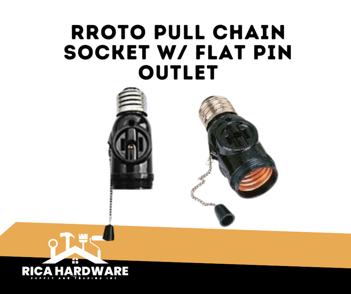 RROTO PULL CHAIN SOCKET W/ FLAT PIN OUTLET – Rica Hardware Supply And ...