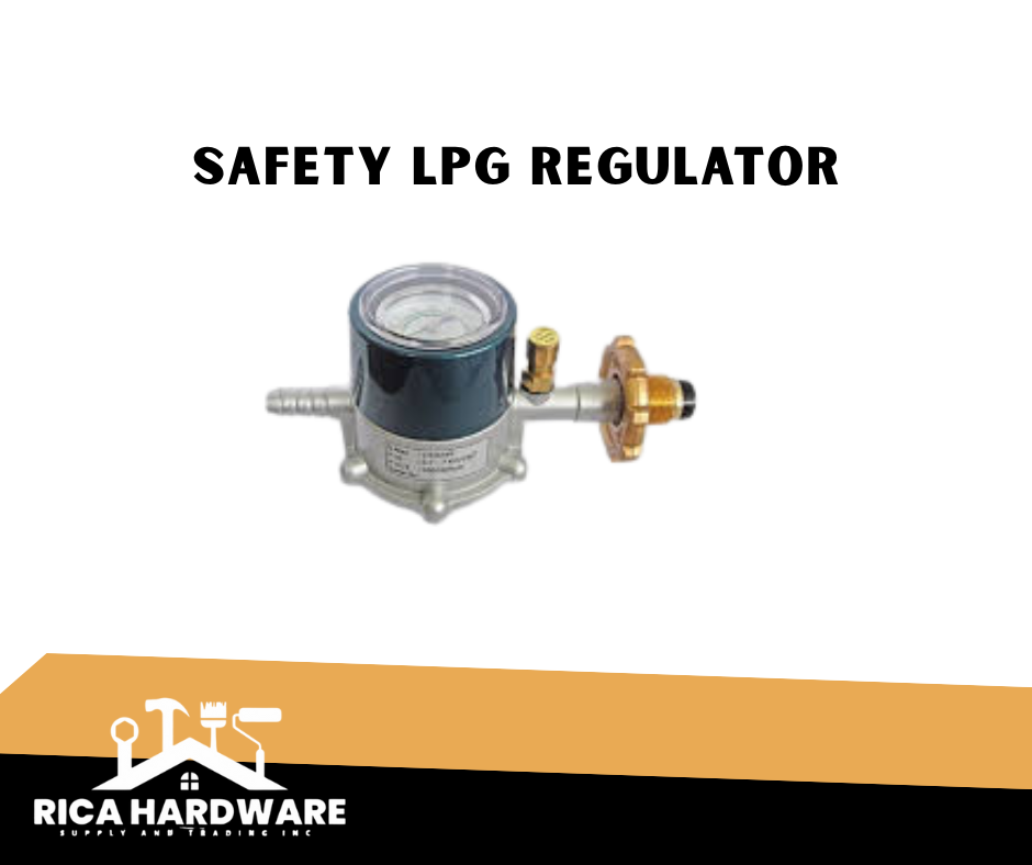 SAFETY LPG REGULATOR – Rica Hardware Supply And Trading Inc.